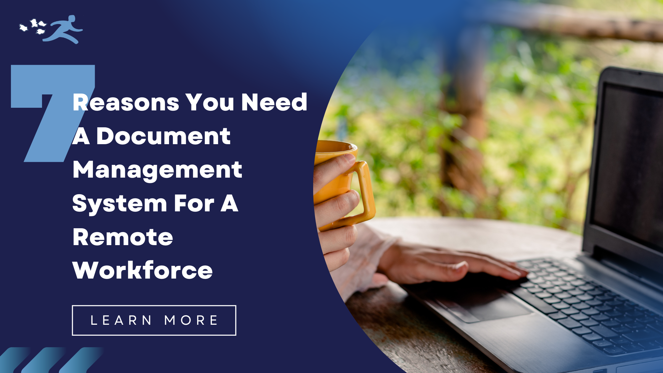 7 Reasons You Need A Document Management System For A Remote Workforce | Recordsforce