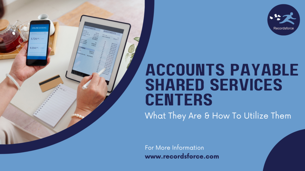 Accounts Payable Shared Services Centers – What They Are & How To ...