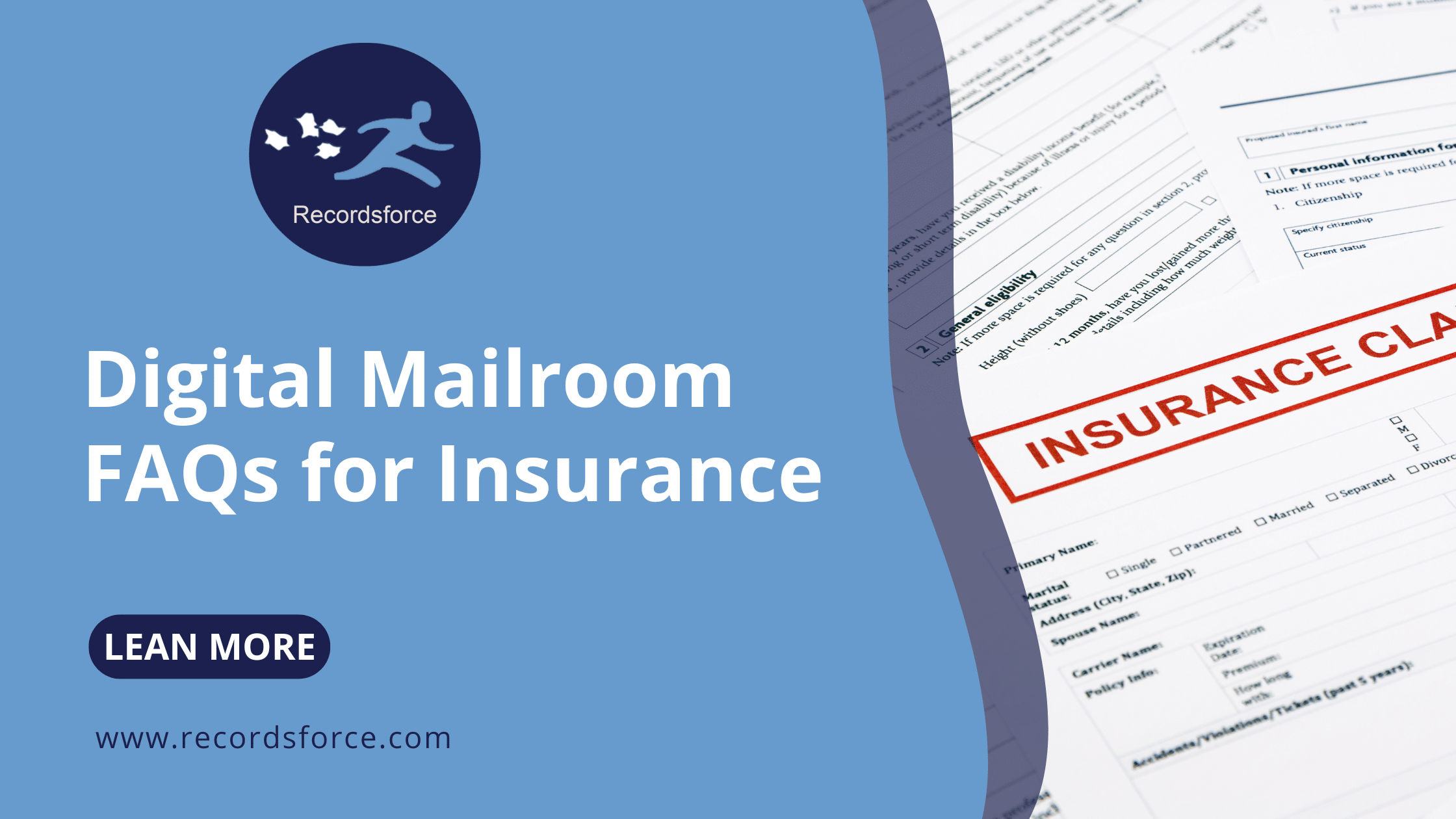 Digital Mailroom FAQs for Insurance | Recordsforce